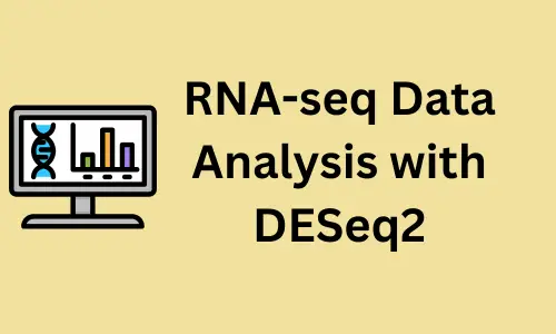RNA-seq Data Analysis with DESeq2